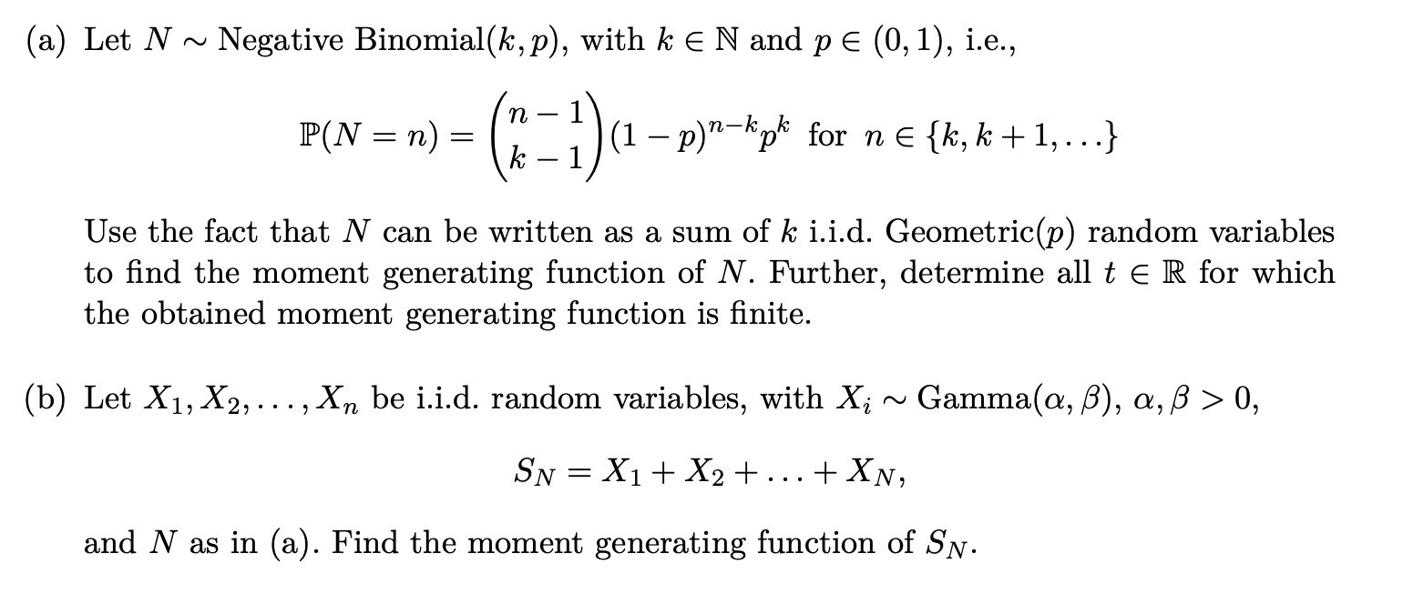 Solved (a) Let N∼Negative Binomial(k,p), with k∈N and | Chegg.com