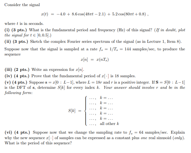 Solved Consider the signal r(t) -4.0+ 8.6 cos(48mt_ 2.1) + | Chegg.com