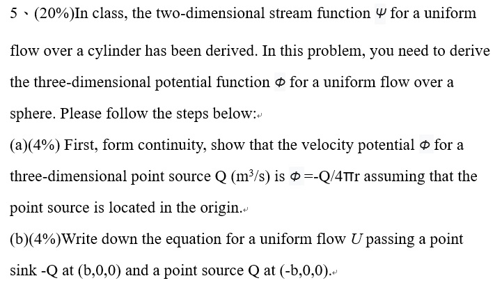 Solved 5 (20%)In class, the two-dimensional stream function | Chegg.com