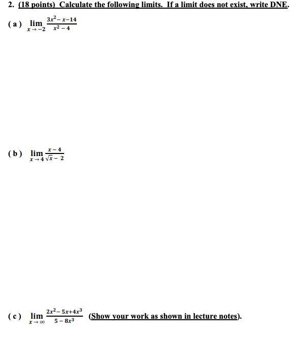 Solved 2. (18 points) Calculate the following limits. If a | Chegg.com