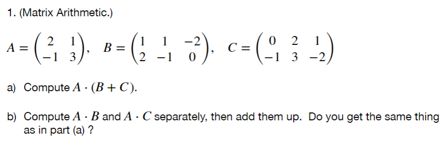 Solved 1. (Matrix Arithmetic.) | Chegg.com
