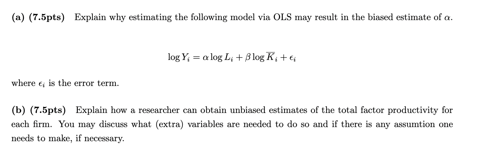Solved (a) (7.5pts) ﻿Explain why estimating the following | Chegg.com