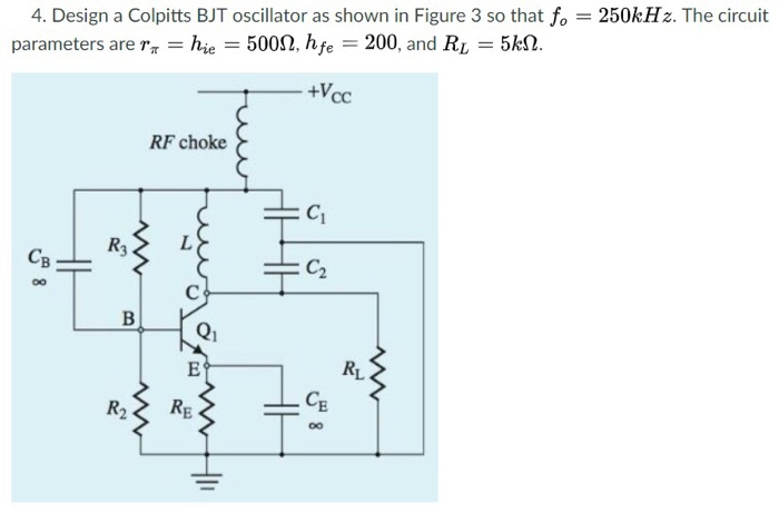 Solved 4. Design a Colpitts BJT oscillator as shown in | Chegg.com