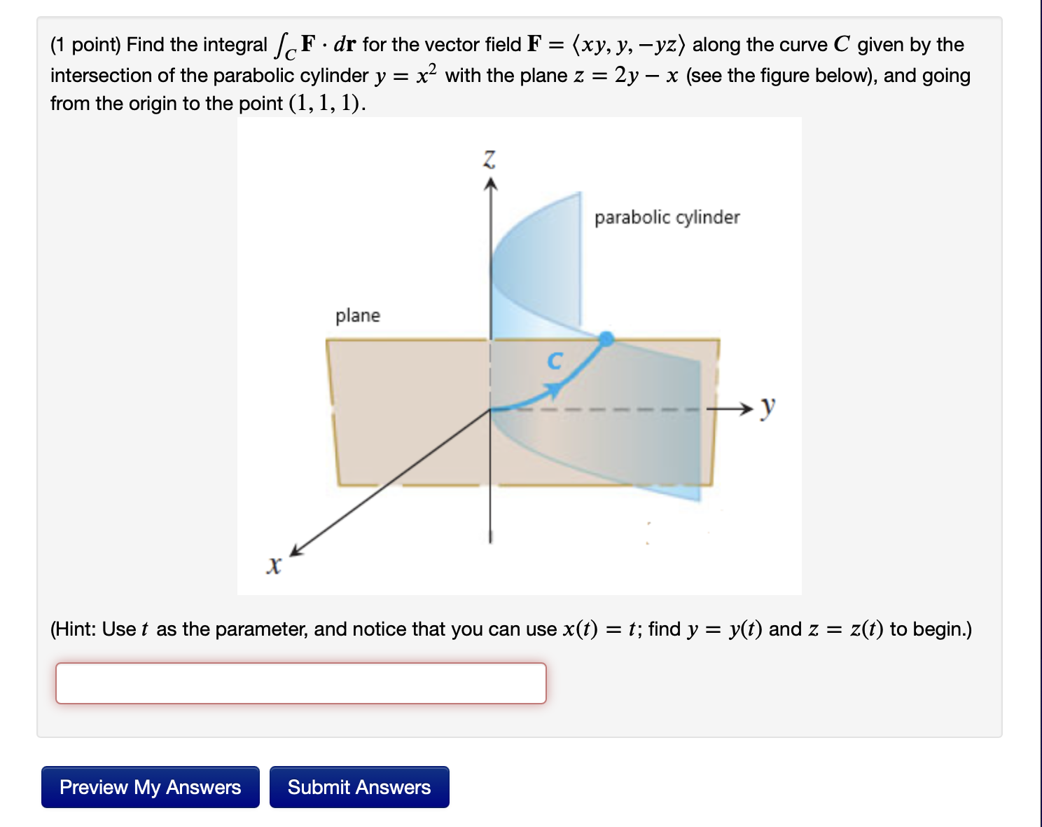 Solved (1 ﻿point) ﻿Find the integral ∫C﻿F*dr ﻿for the vector | Chegg.com