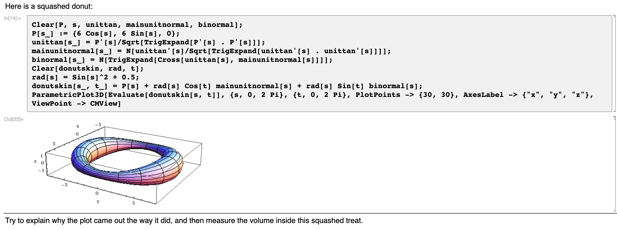 Solved Here is a squashed donut: In[14]:= = Clear[P, s, | Chegg.com