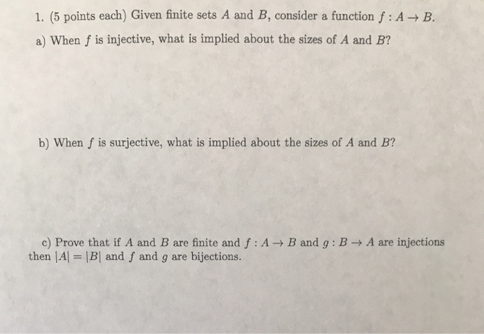 Solved 1. (5 points each) Given finite sets A and B, | Chegg.com