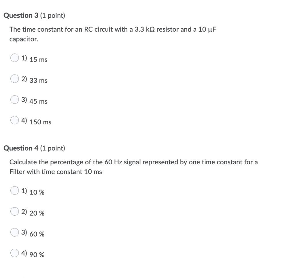 Solved Question 3 (1 point) The time constant for an RC | Chegg.com