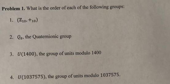 Solved Problem 1. What is the order of each of the following | Chegg.com