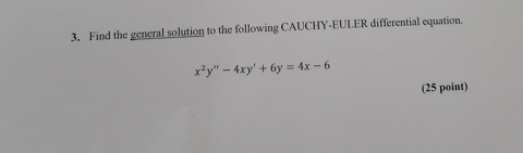 Solved Find the general solution to the following | Chegg.com