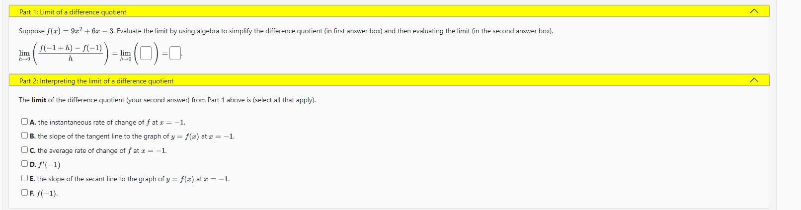 Solved Suppose f(x)=9x2+6x−3. Evaluate the limit by using | Chegg.com