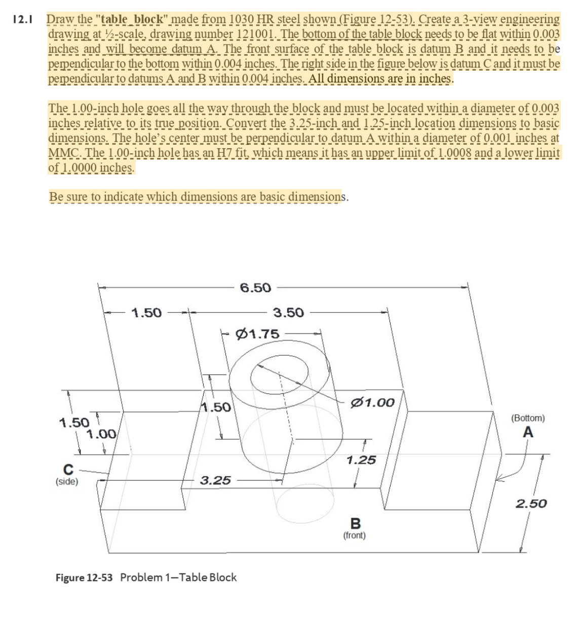 Solved I Draw the "table block" made from 1030HR steel | Chegg.com
