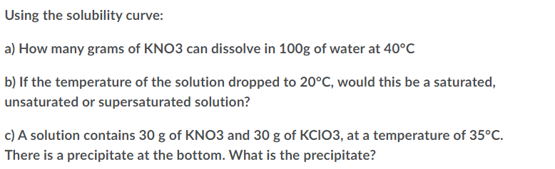 Using the solubility curve: a) How many grams of KNO3 | Chegg.com