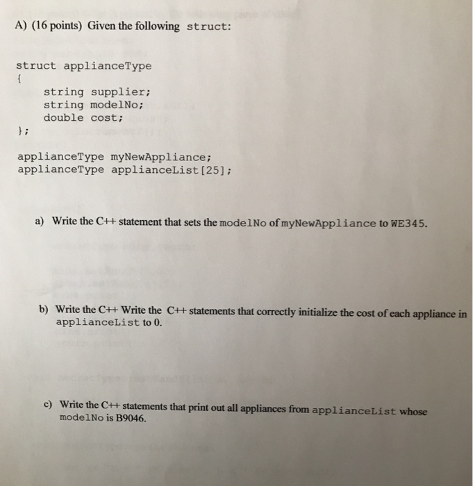 Solved A) (16 points) Given the following struct: struct | Chegg.com