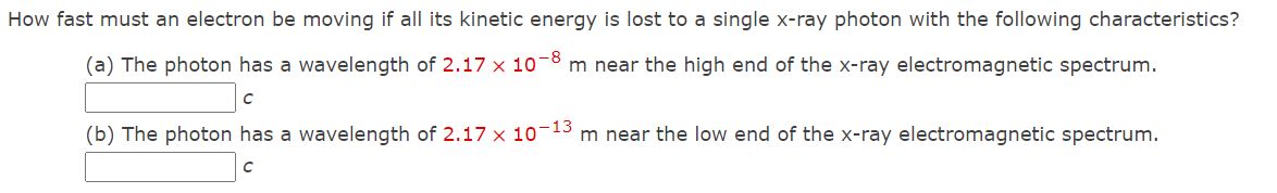 Solved How fast must an electron be moving if all its | Chegg.com