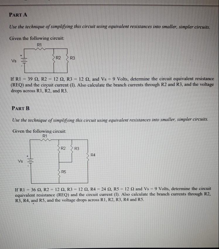 Solved PART A Use the technique of simplifying this circuit | Chegg.com