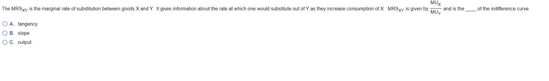 Solved MUX The MRSxy is the marginal rate of substitution | Chegg.com
