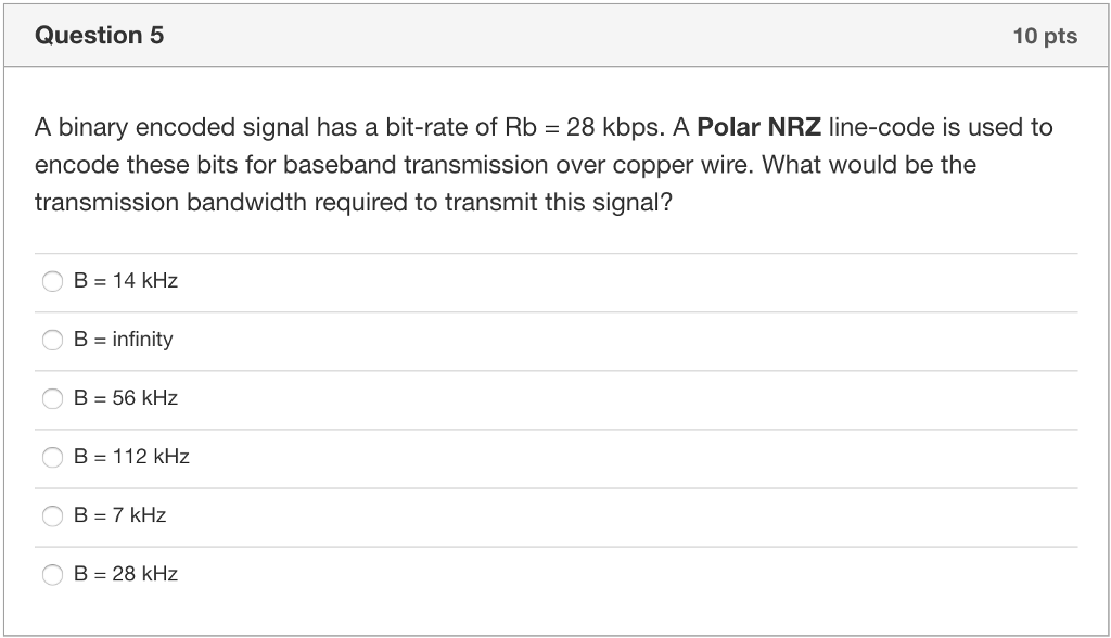 Solved 10 pts Question 5 A binary encoded signal has a | Chegg.com