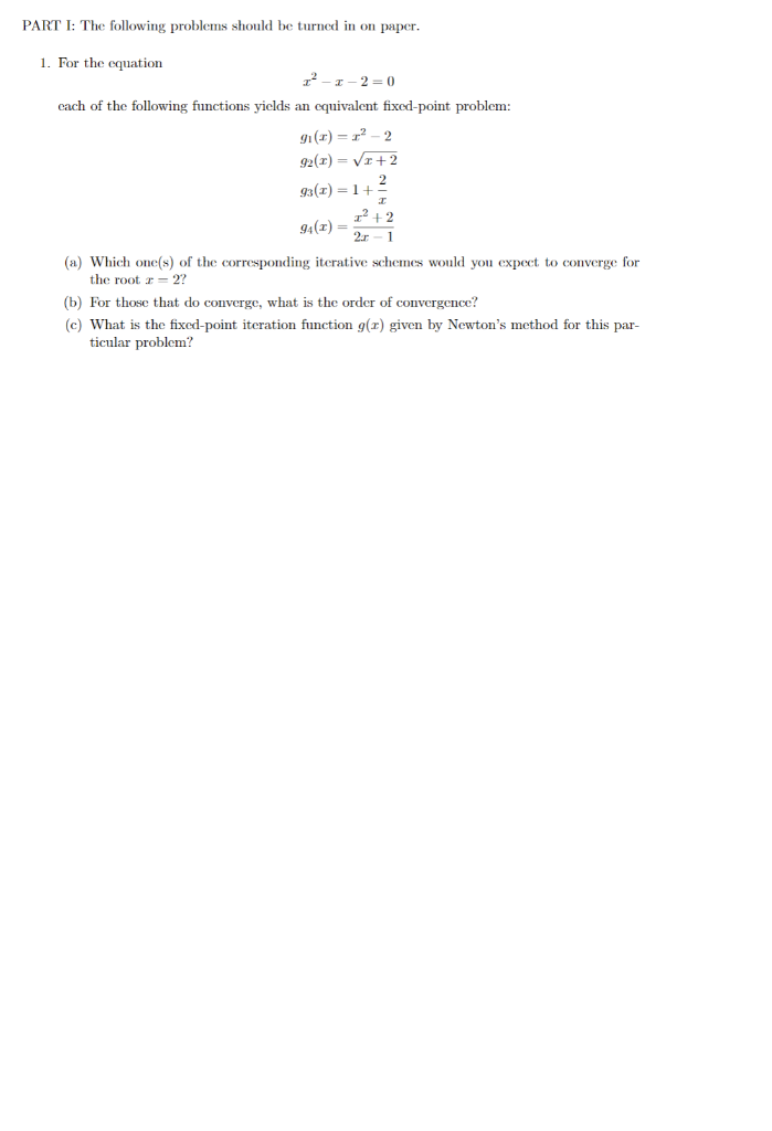 Solved PART I: The following problems should be turned in on | Chegg.com