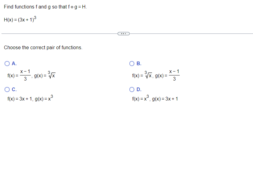 Solved Find functions f and g so that f∘g=H. H(x)=(3x+1)3 | Chegg.com