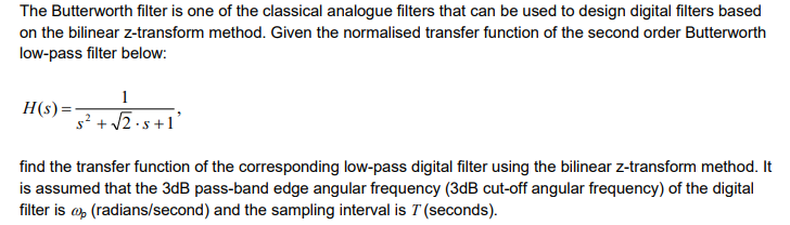 The Butterworth filter is one of the classical | Chegg.com