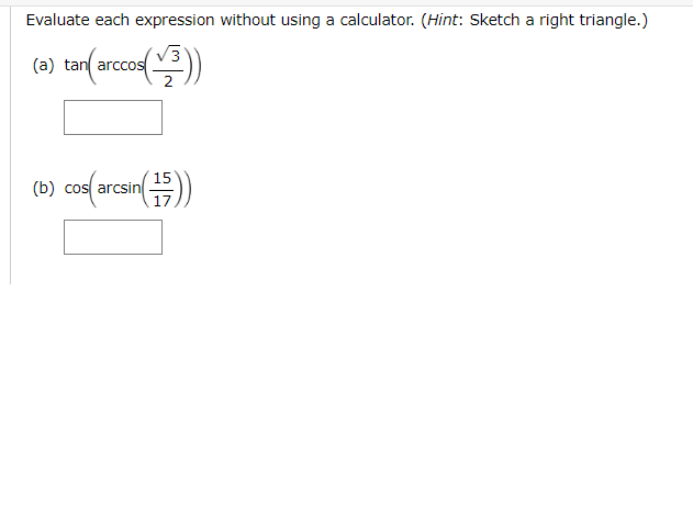 Solved Evaluate each expression without using a calculator. | Chegg.com