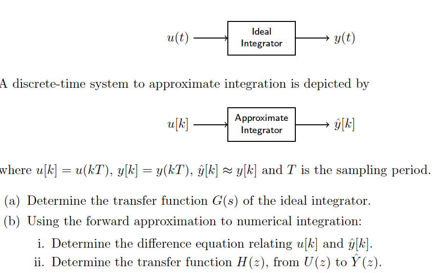 Solved An ideal integrator shown below is described by y(t) | Chegg.com