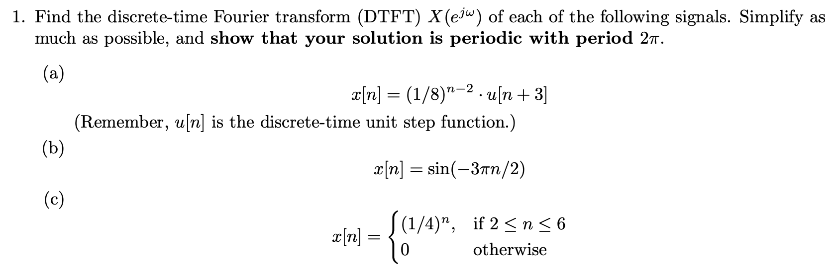 Solved 1. Find the discrete-time Fourier transform (DTFT) | Chegg.com