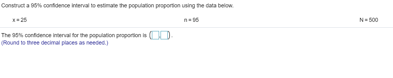 Solved Construct a 95% confidence interval to estimate the | Chegg.com