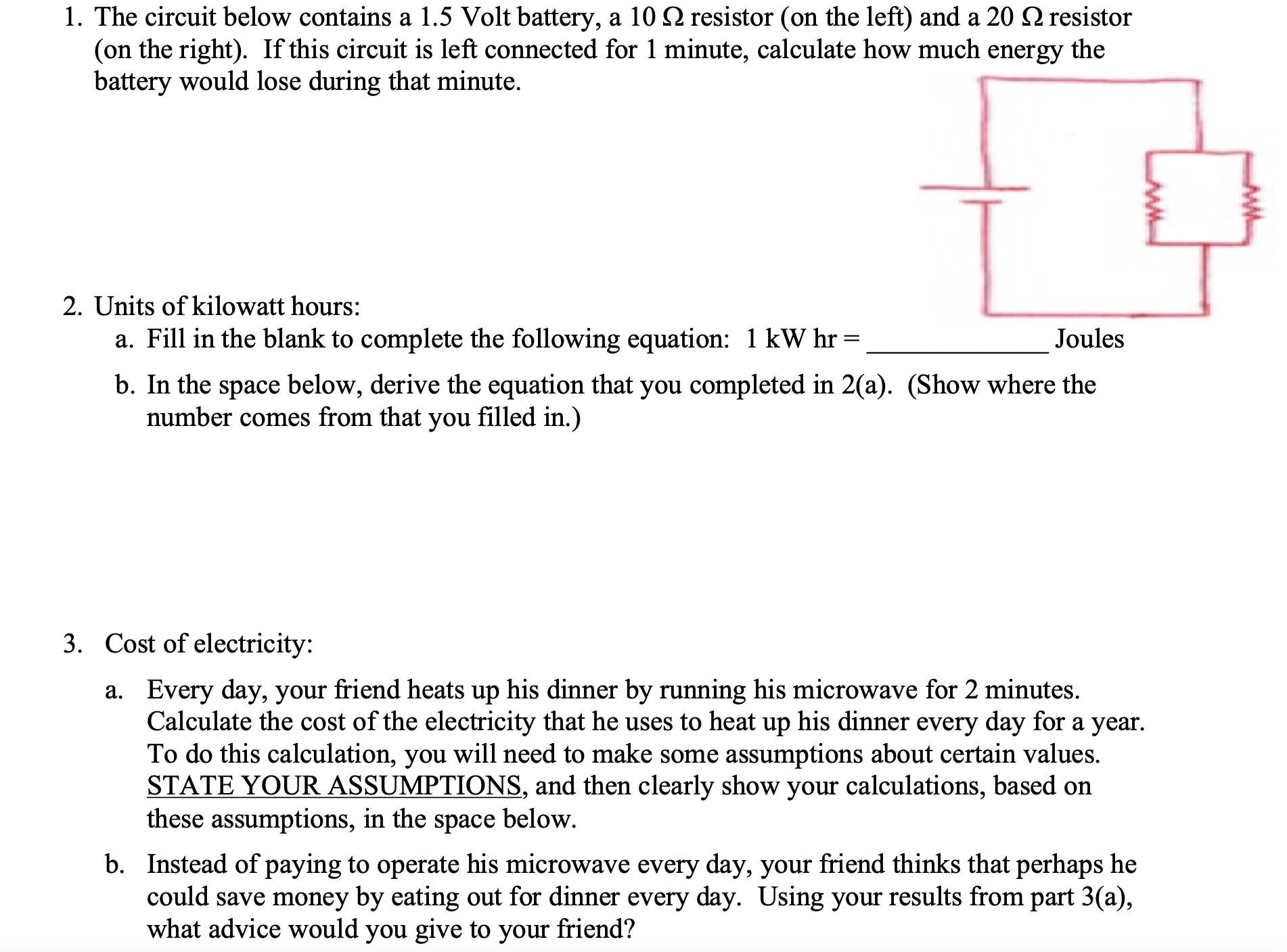 Solved 1. ﻿The circuit below contains a 1.5 ﻿Volt battery, a | Chegg.com
