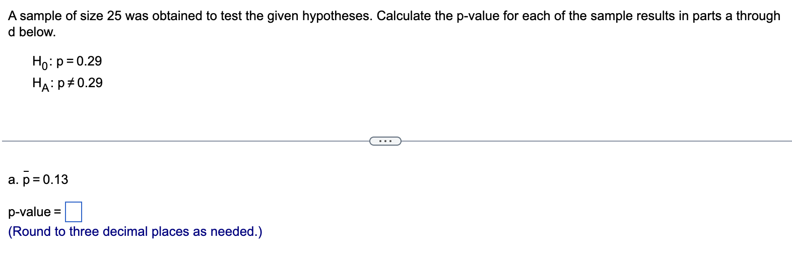 Solved A sample of size 25 was obtained to test the given | Chegg.com