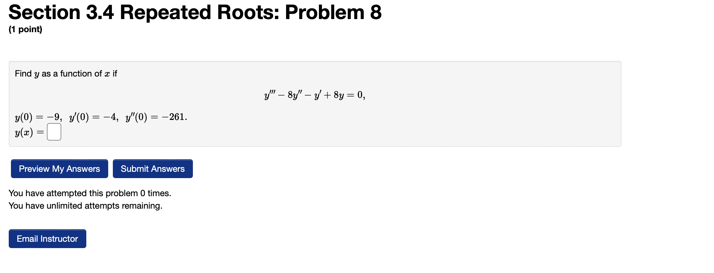 Solved Section 3.4 Repeated Roots: Problem 7 (1 point) Find | Chegg.com