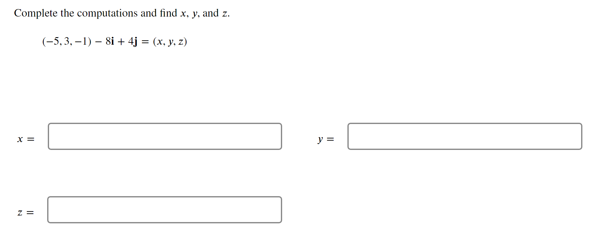 Solved Complete the computations and find x,y, and z. | Chegg.com