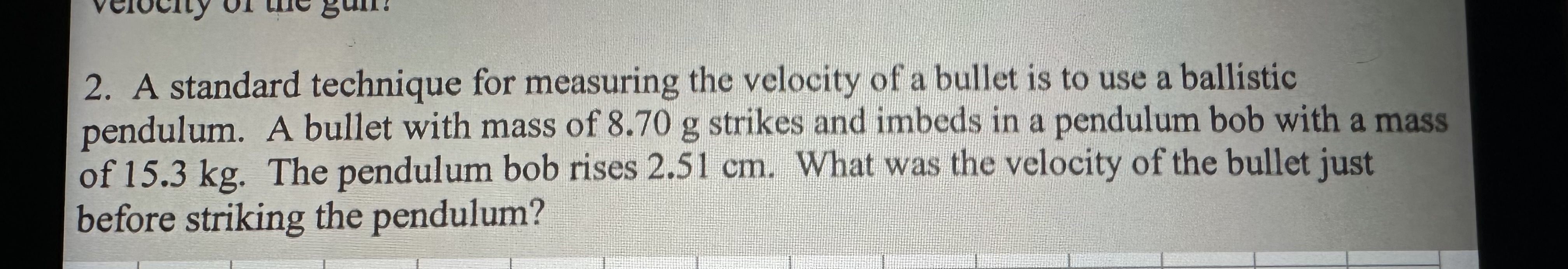 Solved 2. A standard technique for measuring the velocity of | Chegg.com