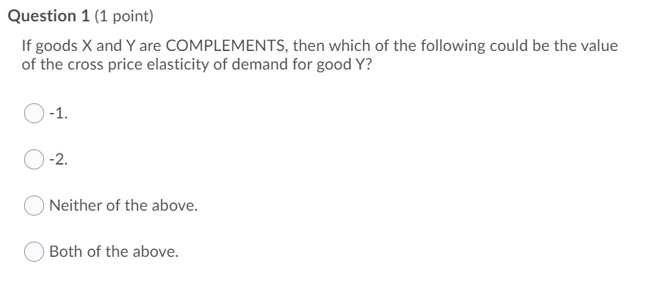 Solved Question 1 1 Point If Goods X And Y Are