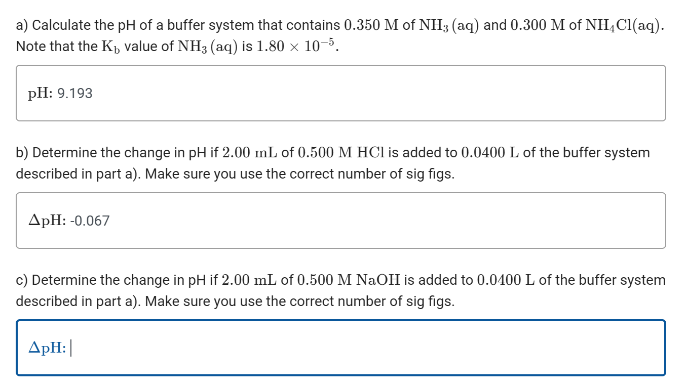 Solved a) Calculate the pH of a buffer system that contains | Chegg.com
