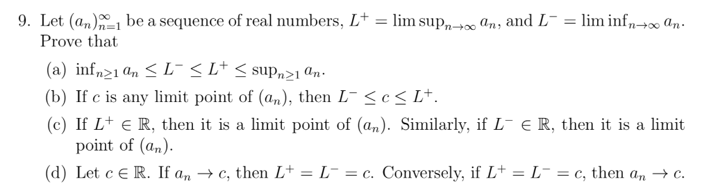 Solved lim infn00 an. 1 be a sequence of real numbers, Lt 9. | Chegg.com