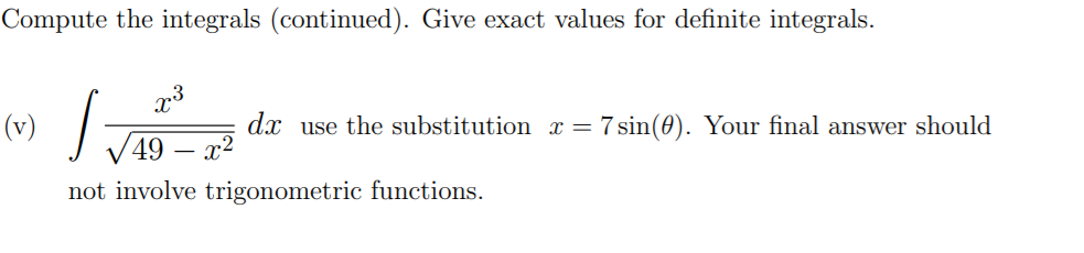 Solved Compute the integrals (continued). Give exact values | Chegg.com