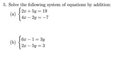 Solved 5. Solve the following system of equations by | Chegg.com