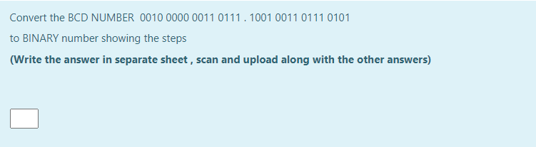 Solved Convert the BCD NUMBER 0010 0000 0011 0111. 1001 0011 | Chegg.com