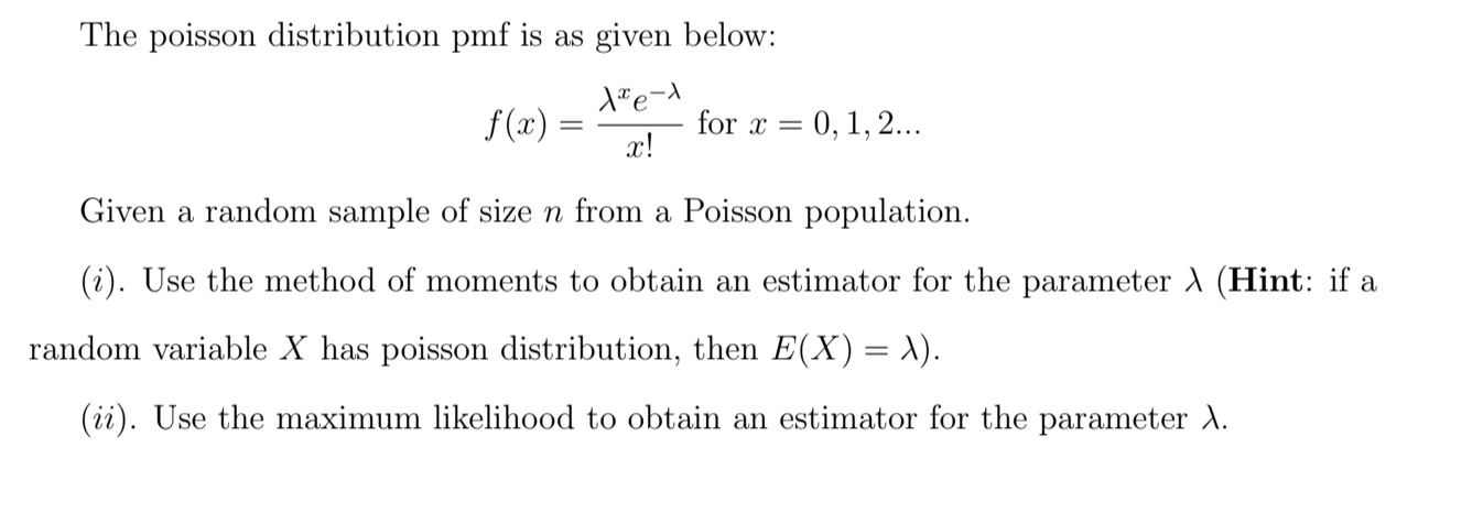 Solved The poisson distribution pmf is as given below: Xx el | Chegg.com