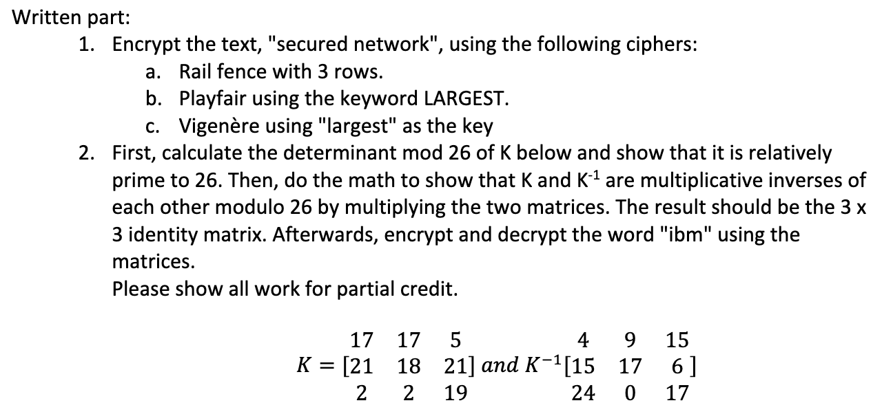 Solved I need to encrypt text using Rail fence, Playfair, | Chegg.com