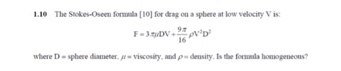 Solved The Stokes-Oseen formula [10] for drag on a sphere at | Chegg.com