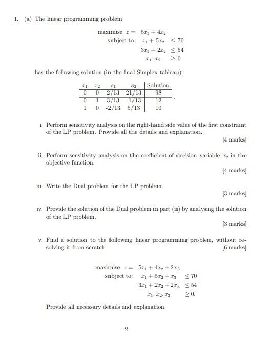 Solved 1. (a) The linear programming problem maximise : = 54 | Chegg.com