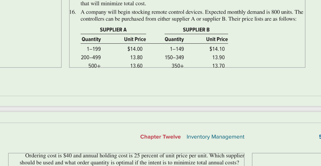 Solved that will minimize total cost. 16. A company will | Chegg.com