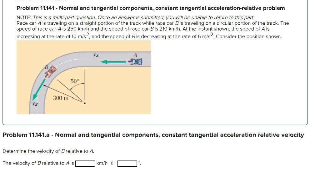 Solved Problem 11.141 - Normal and tangential components, | Chegg.com