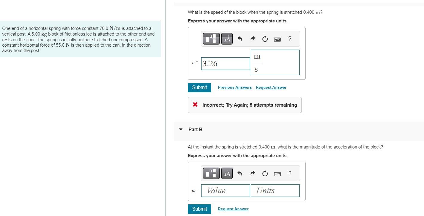 Solved What is the speed of the block when the spring is | Chegg.com