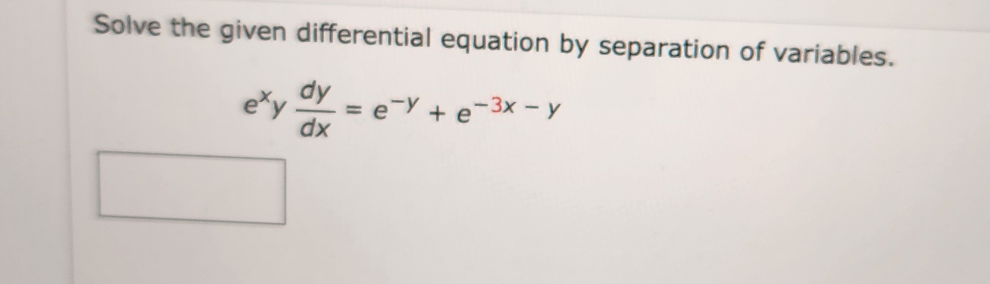 Solved Solve the given differential equation by separation | Chegg.com