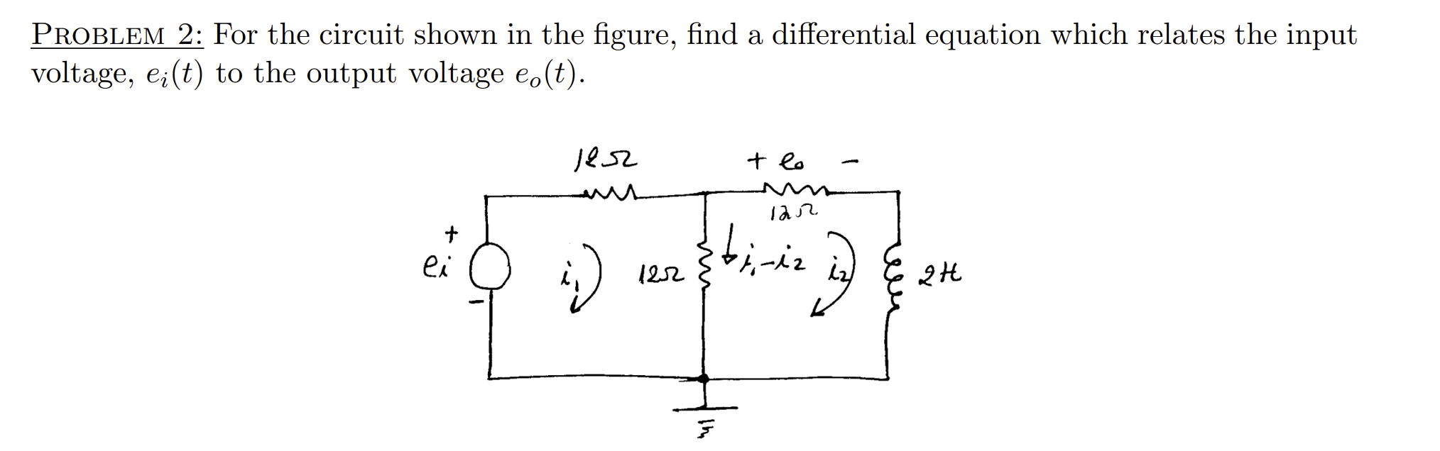 Solved Problem 2: For the circuit shown in the figure, find | Chegg.com