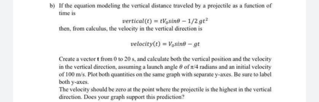 Solved b) If the equation modeling the vertical distance | Chegg.com