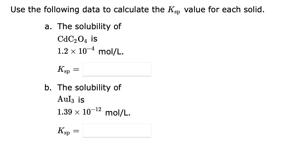 Solved Use the following data to calculate the Ksp value for | Chegg.com